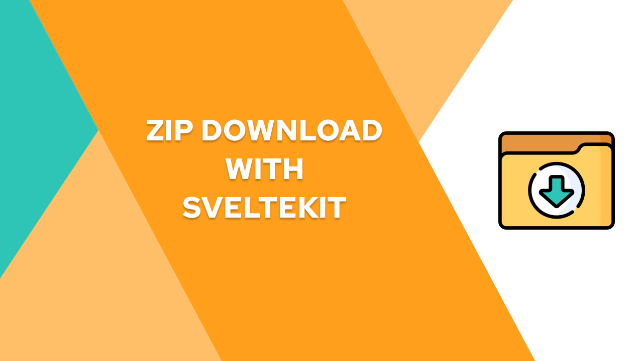 How To Create A Download For A Zip File With Sveltekit Step By Step